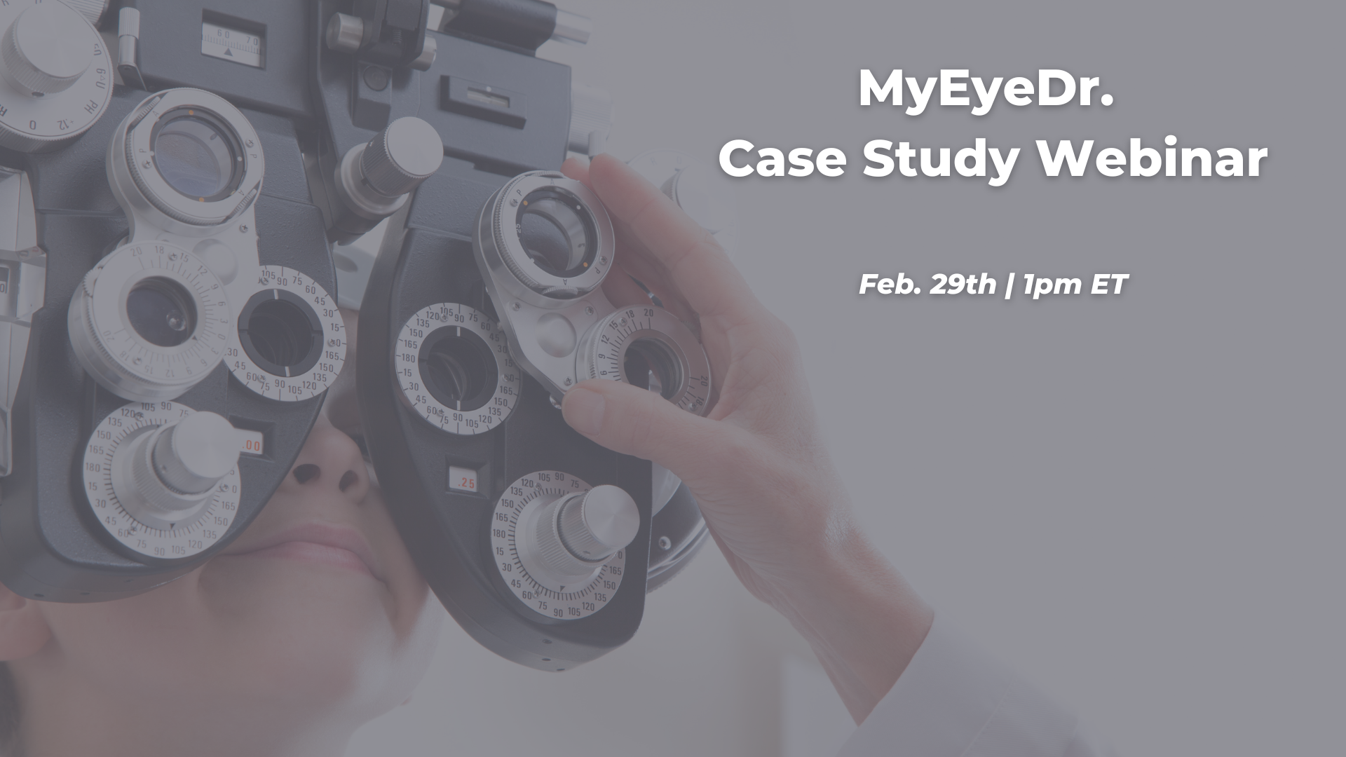 DTS & MyEyeDr Case Study Webinar Registration Page